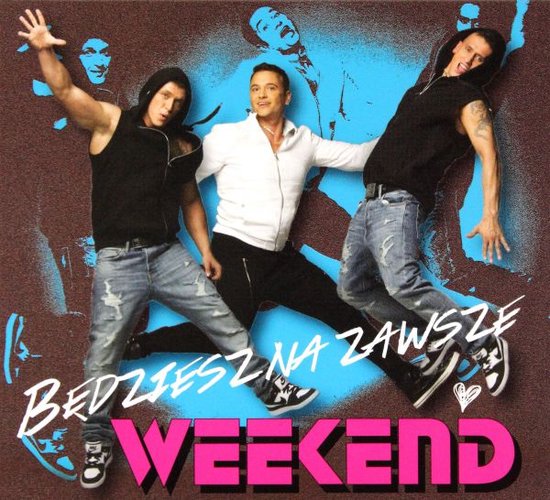 Weekend: Będziesz na zawsze [CD]+[KSIĄŻKA], Weekend | Muziek | bol