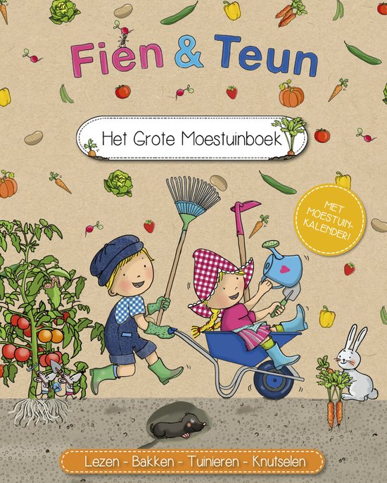 Fien en Teun - Fien & Teun - Het grote moestuinboek, van Hoorne | 9789493236219 | Boeken | bol