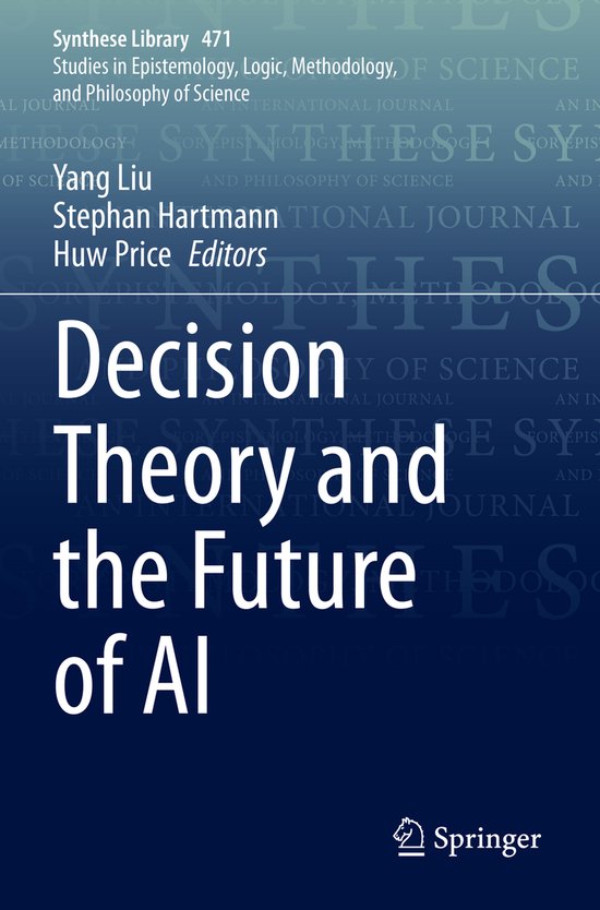 Synthese Library- Decision Theory and the Future of AI | 9783031192845 ...