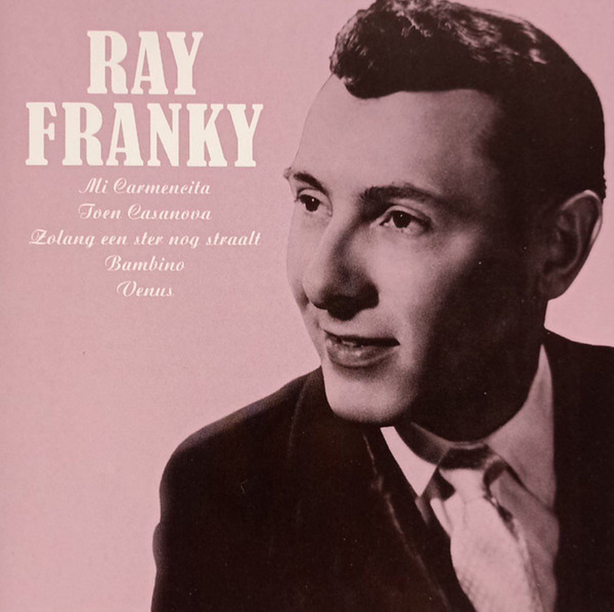 Mooi Was Die Tijd, Ray Franky | CD (album) | Muziek | bol