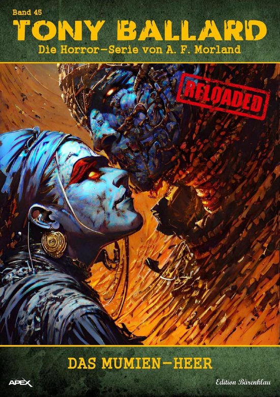 Tony Ballard - Reloaded, Band 45: Das Mumien-Heer (ebook), A. F ...