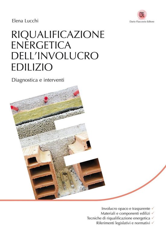 Riqualificazione energetica dell'involucro edilizio (ebook), Elena Lucchi |... | bol.com