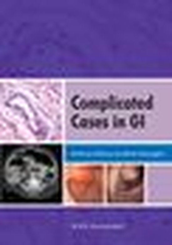Complicated Cases in GI (ebook), Anthony Kalloo | 9781617111457 ...