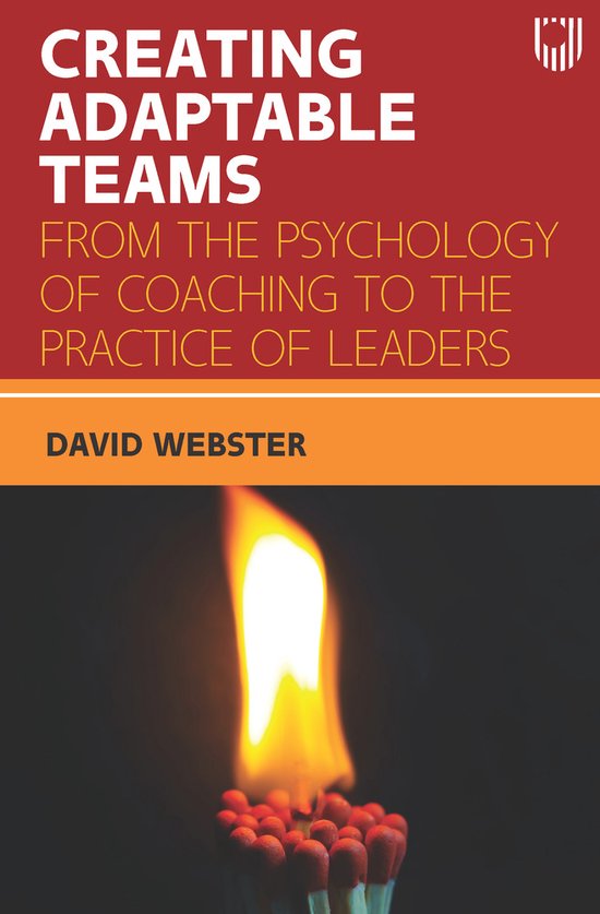 Creating Adaptable Teams: From the Psychology of Coaching to the ...