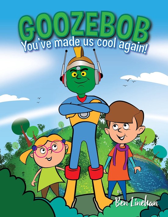 Goozebob (ebook), Ben Linehan | 9781739390464 | Boeken | bol.com