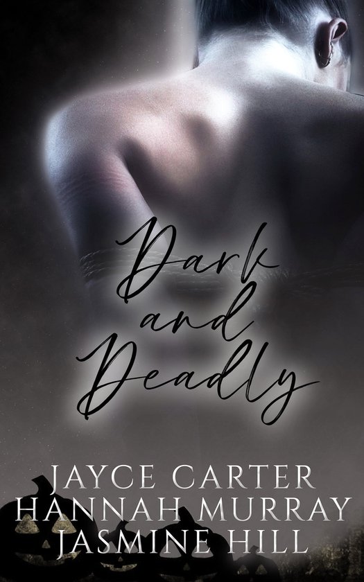 Dark and Deadly: A Box Set (ebook), Jayce Carter | 9781802508581 ...