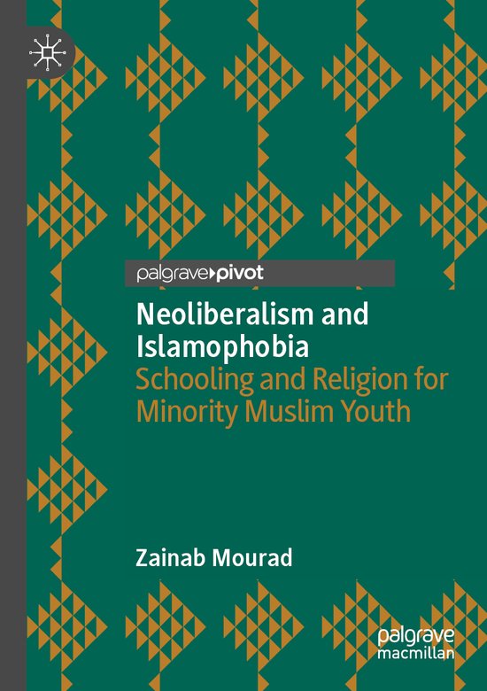 Neoliberalism and Islamophobia, Zainab Mourad | 9783031181177 | Boeken ...