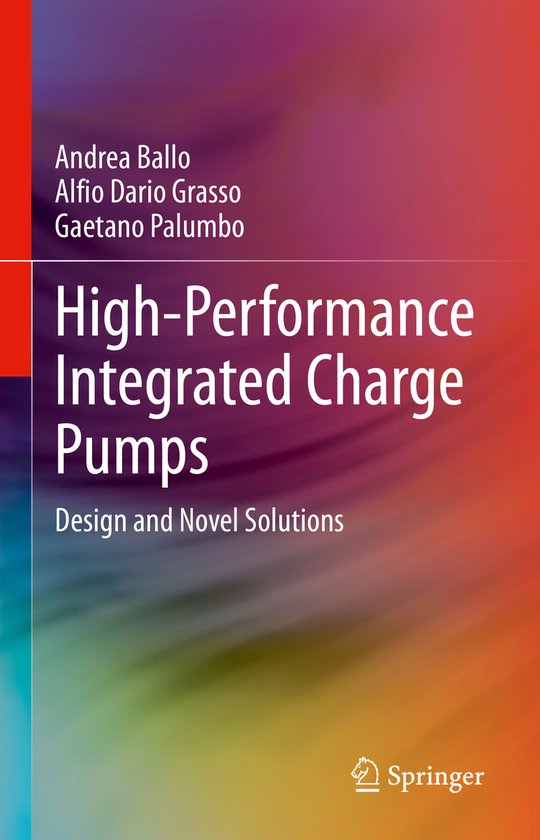 High-Performance Integrated Charge Pumps | 9783031435966 | Andrea Ballo | Boeken | bol.com