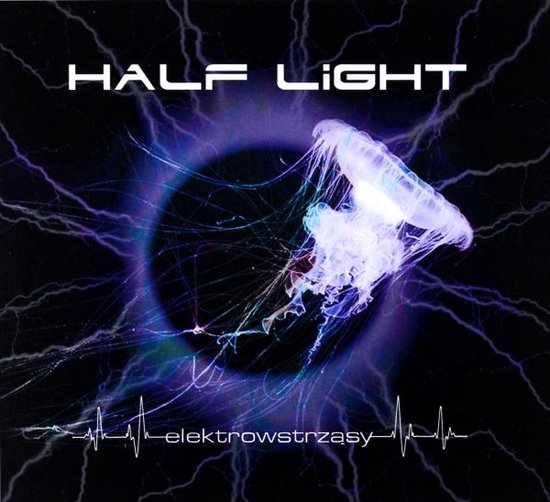 Half Light: Elektrowstrząsy [CD], Half Light | Muziek | bol