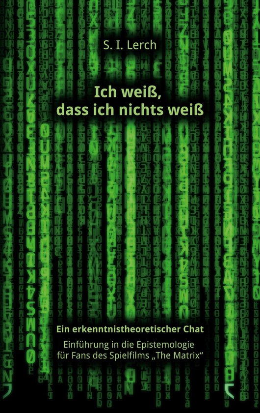 Ich weiß, dass ich nichts weiß (ebook), S. I. Lerch | 9783757858476 ...
