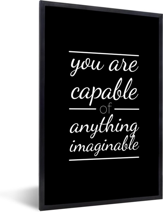 Fotolijst incl. Poster - Spreuken - Quotes - You are capable of ...