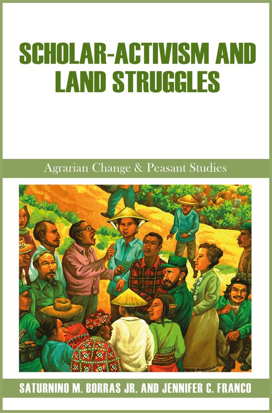 Agrarian Change & Peasant Studies- Scholar-Activism and Land Struggles ...