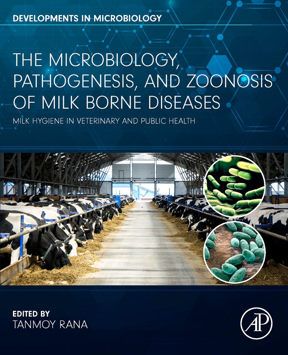 Developments in Microbiology - The Microbiology, Pathogenesis and Zoonosis of Milk... | bol