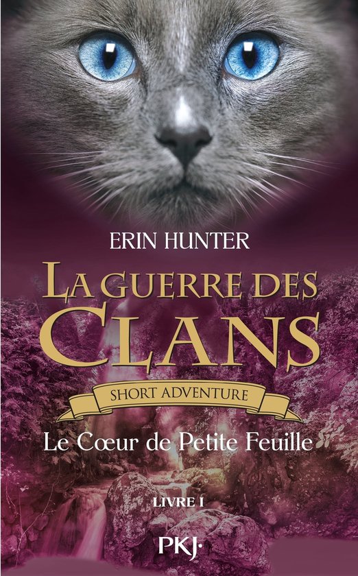 Guerre des clans - La guerre des Clans - Le coeur de Petite Feuille (ebook), Erin... | bol