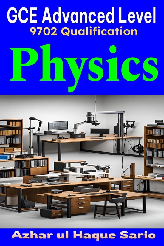 GCE Advanced Level Physics 9702 Qualification (ebook), Azhar ul Haque Sario |... | bol.com