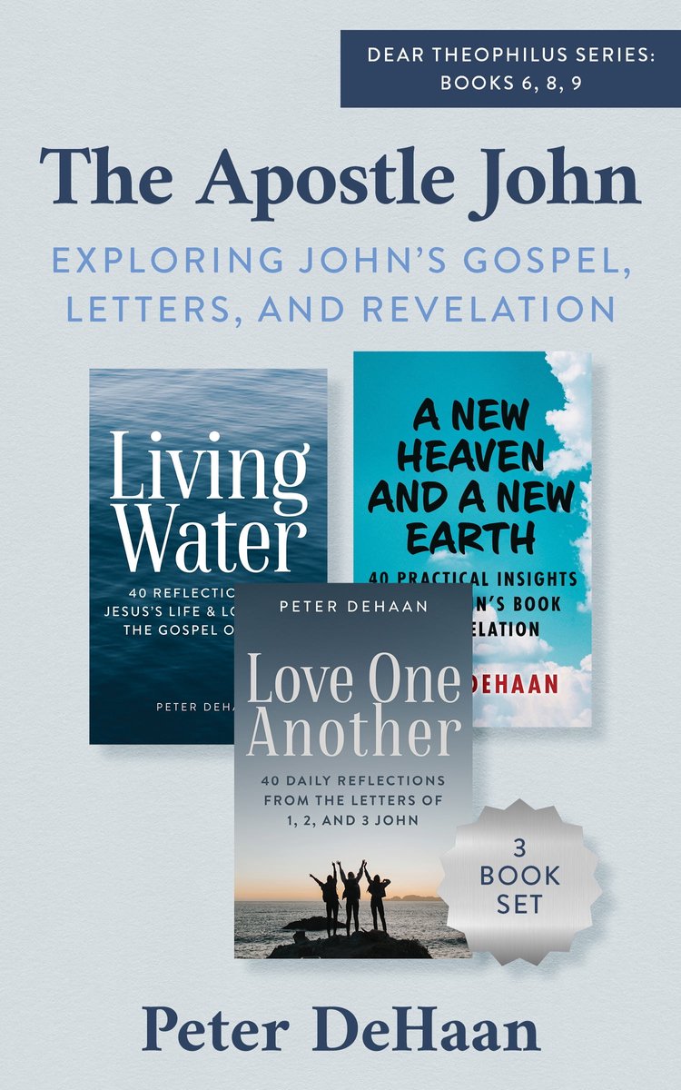 Dear Theophilus Bible Study Series - The Apostle John (ebook), Peter ...
