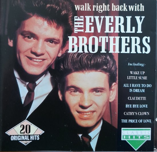 Everly Brothers - Walk right back with, Everly Brothers | Muziek | bol