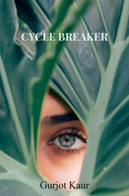 Cycle Breaker (ebook), Gurjot Kaur | 9789464920178 | Boeken | bol
