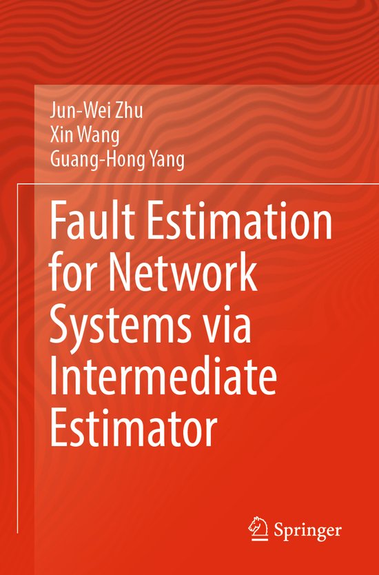 Fault Estimation for Network Systems via Intermediate Estimator | 9789811963230 |... | bol