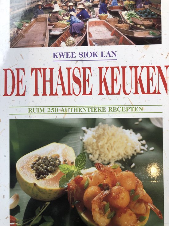 Thaise Keuken, Kwee Siok Lan | 9789055011674 | Boeken | bol