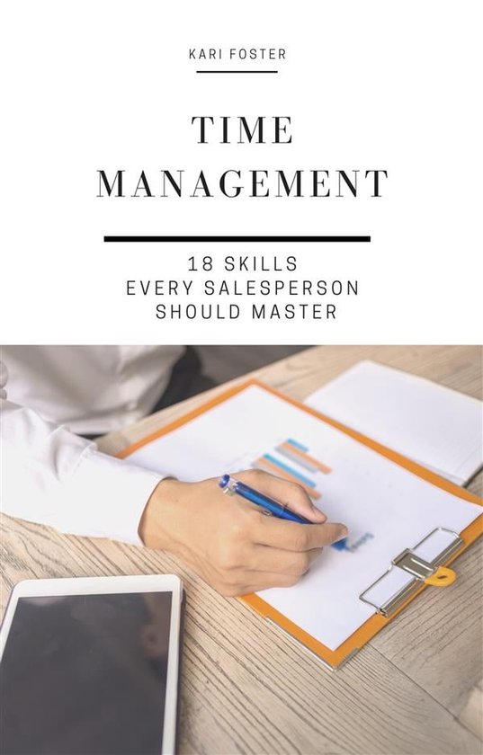 Time Management (ebook), Kari Foster | 9791222432984 | Boeken | bol