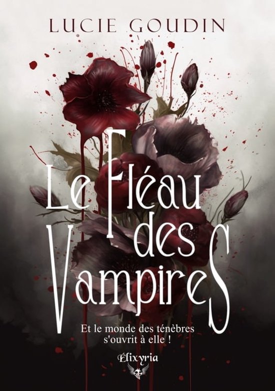 Morsures Bit-lit - Elixir of Moonlight - Le fléau des vampires (ebook ...