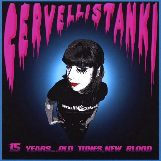 Cervelli Stanki - 15 Years, Old Tunes, New Blood (CD), Cervelli Stanki ...
