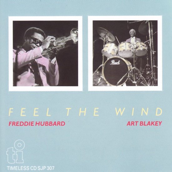 Freddie Hubbard And Art Blakey - Feel The Wind (LP) (Coloured Vinyl ...