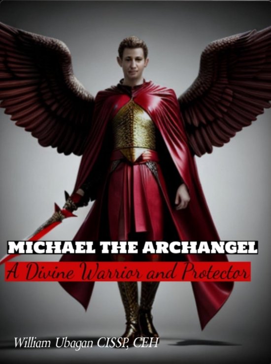 2023 1 - MICHAEL THE ARCHANGEL (ebook), William Ubagan CSSP, CEH | 1230006811587 | Boeken | bol.com