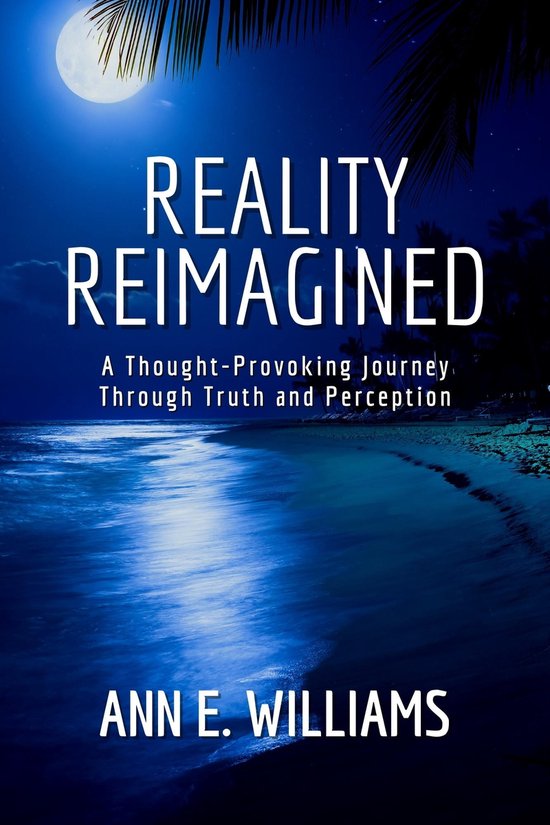 Self Development 1 - REALITY REIMAGINED: A Thought-Provoking Journey ...