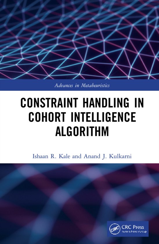 Advances in Metaheuristics- Constraint Handling in Cohort Intelligence Algorithm |... | bol