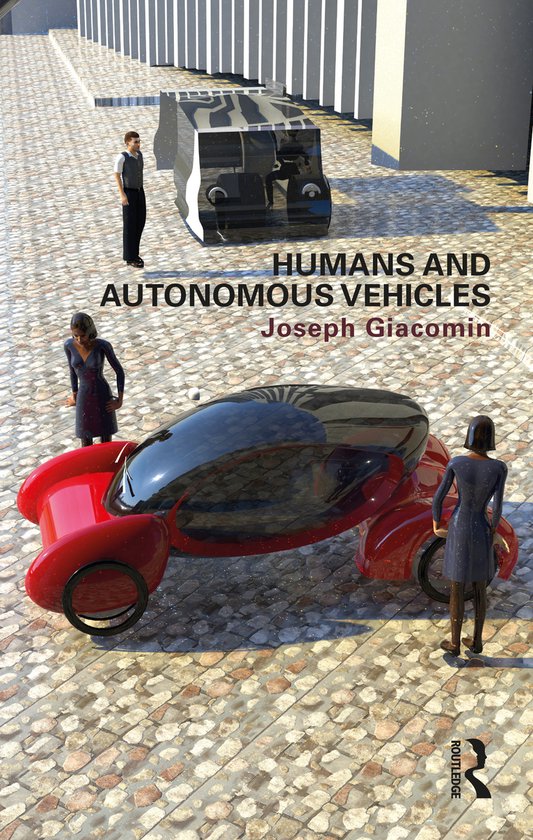 Humans and Autonomous Vehicles, Joseph Giacomin | 9781032334646 ...