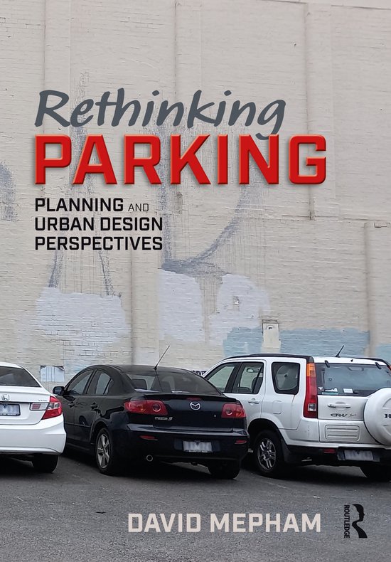 Rethinking Parking, David Mepham | 9781032411484 | Livres | bol