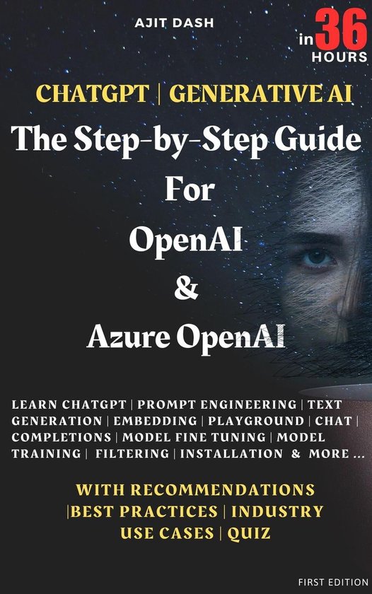 Chatgpt Generative AI - The Step-By-Step Guide For OpenAI & Azure OpenAI In 36 Hrs.... | bol.com