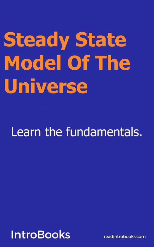 Steady-State Model Of The Universe (ebook), Introbooks | 9798223988915 ...