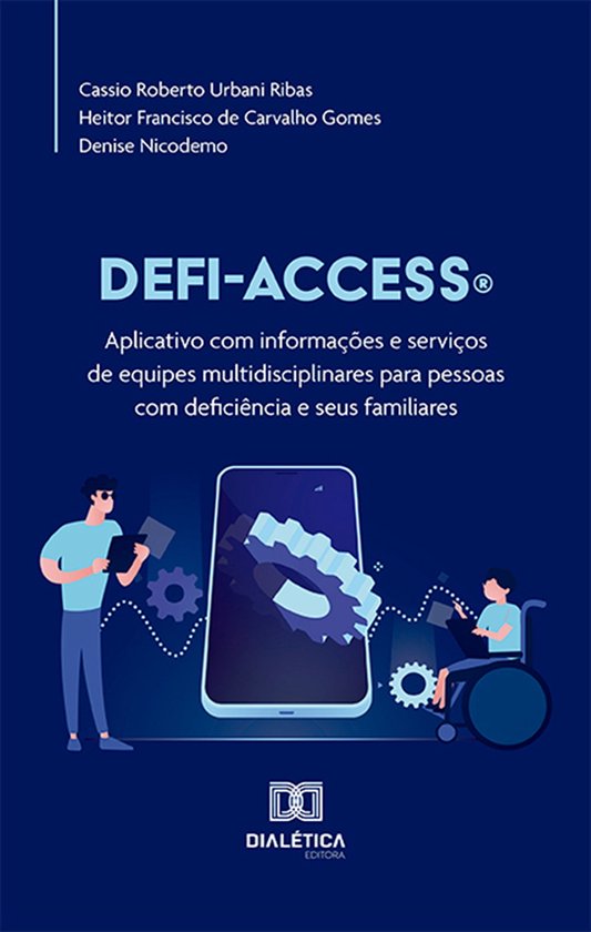 Defi-access (ebook), Cassio Roberto Urbani Ribas | 9786525299037 | Boeken | bol.com