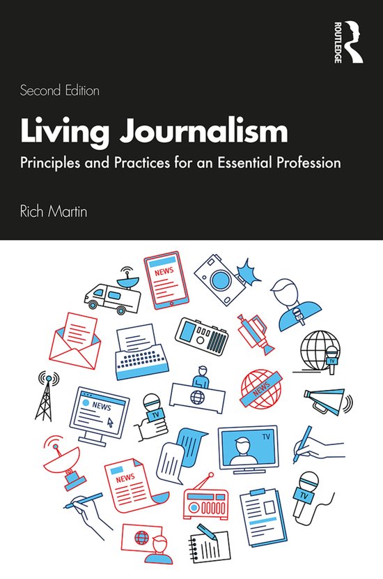 Living Journalism Principles and Practices for an Essential Profession ...