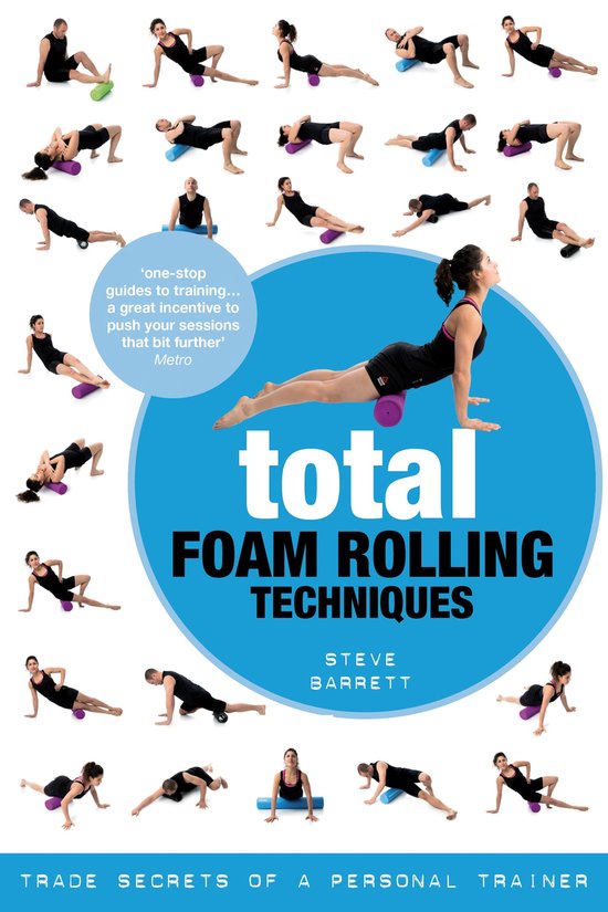 Total Foam Rolling Techniques, Steve Barrett | 9781472906649 | Boeken | bol