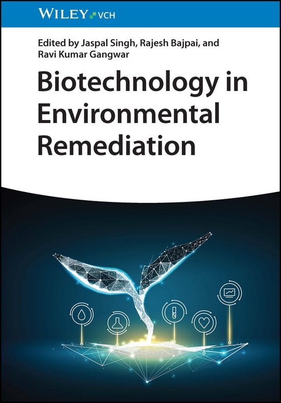 Biotechnology in Environmental Remediation (ebook) | 9783527839056 | Boeken | bol
