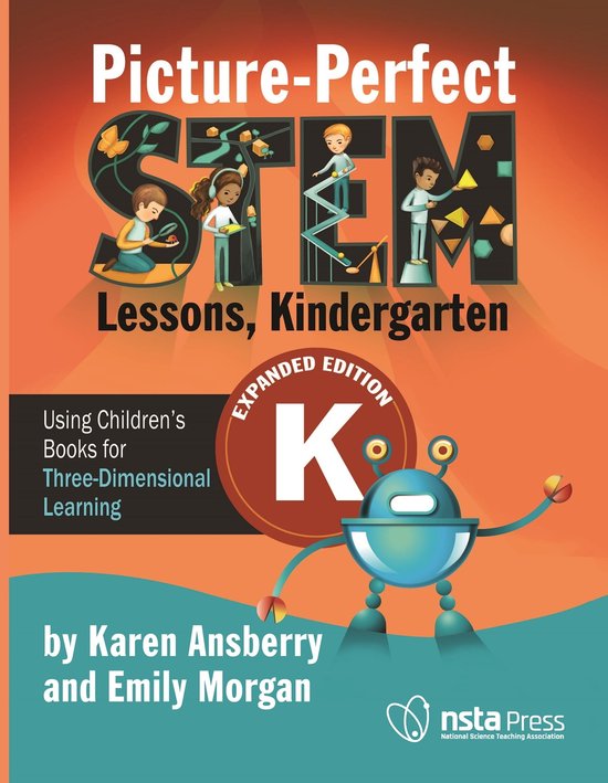 Picture-Perfect STEM Lessons, Kindergarten (ebook), Karen Ansberry ...