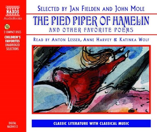 Anton Lesser, Anne Harvey, Katinka Wolf - The Piep Piper Of Hamelin (2 ...