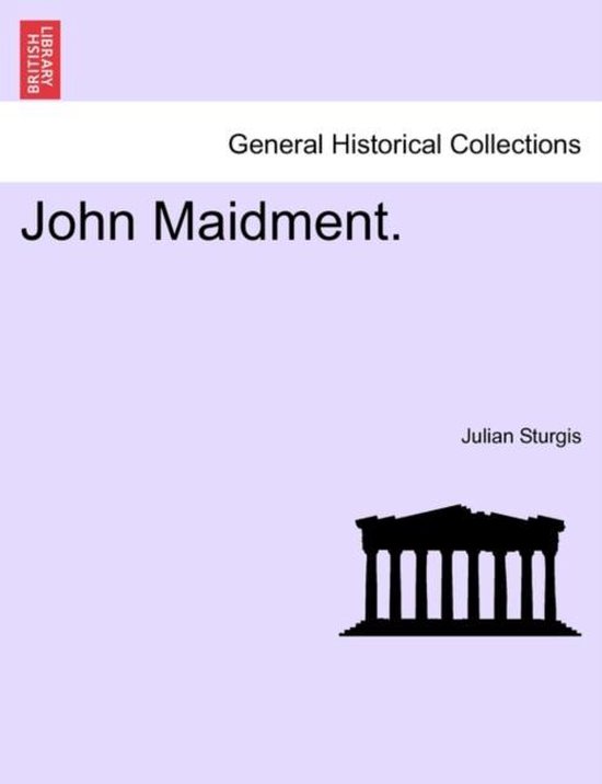 John Maidment., Julian Sturgis | 9781241184636 | Boeken | bol.com