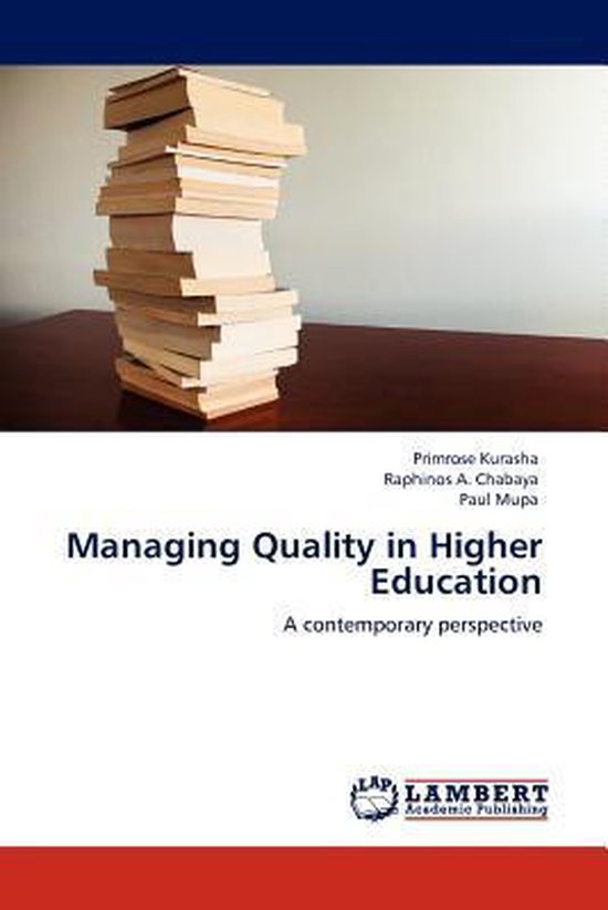 Managing Quality in Higher Education | 9783844387001 | Primrose Kurasha ...