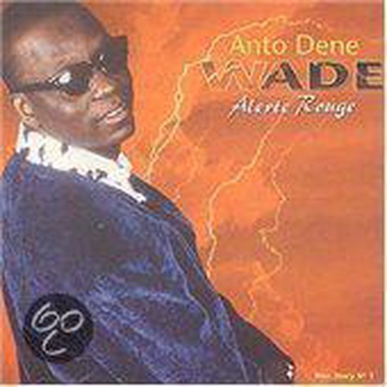 Alerte Rouge, Anto Dene Wade | CD (album) | Muziek | bol