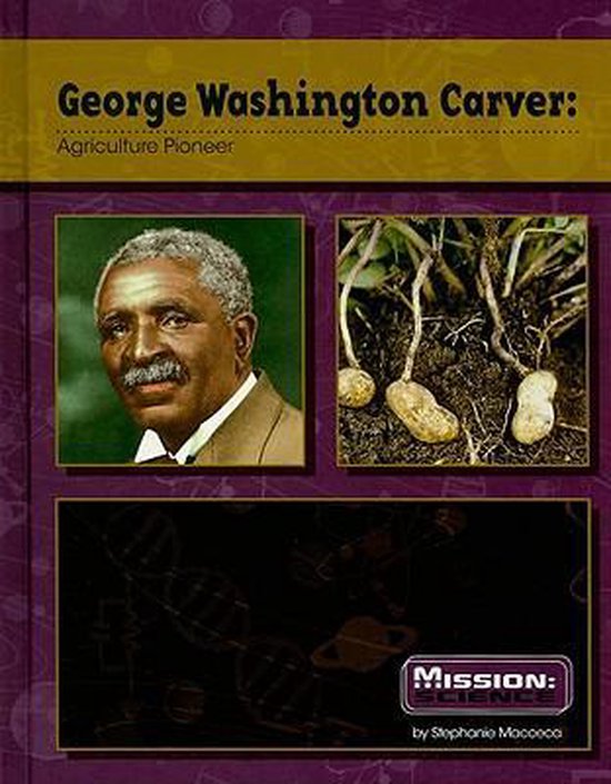 George Washington Carver, Stephanie Macceca | 9780756543051 | Boeken | bol