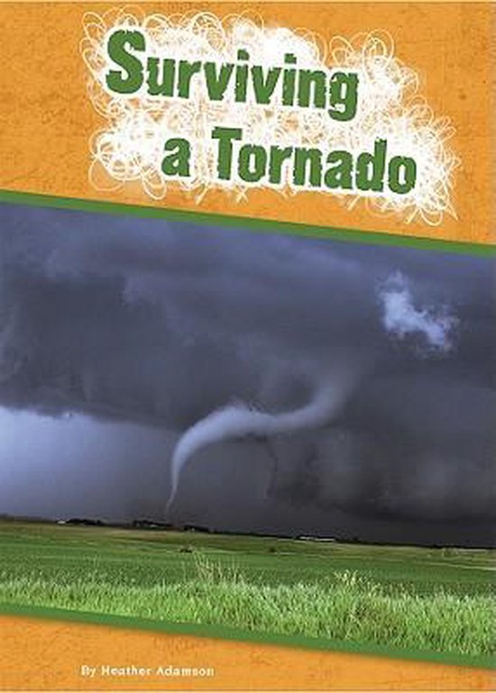 Surviving a Tornado | 9781607531524 | Heather Adamson | Boeken | bol