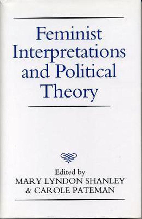 Feminist Interpretations and Political Theory, Alan Pateman ...