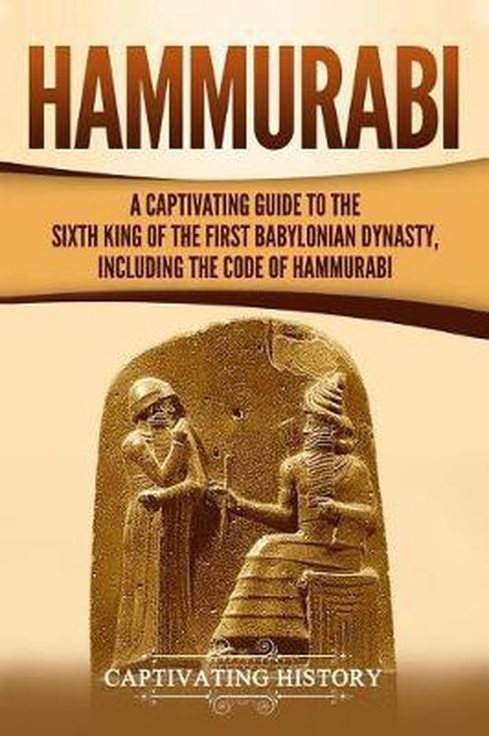 Exploring Mesopotamia- Hammurabi, Captivating History | 9781792799136 ...