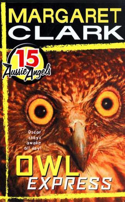 Aussie Angels 15 - Aussie Angels 15: Owl Express (ebook), Margaret Clark |... | bol