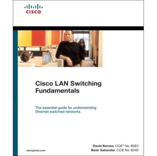 Cisco LAN Switching Fundamentals | 9781587058493 | David Barnes | Boeken | bol.com